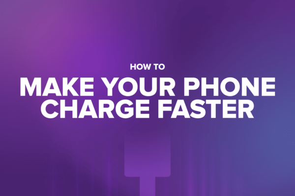 How to make your phone charge faster? | Ultra Mobile