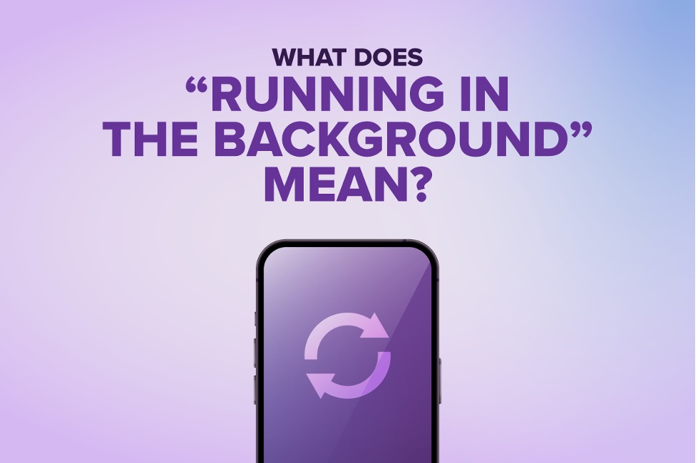 How to stop apps running in the background | Ultra Mobile